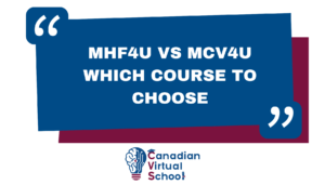 MHF4U vs MCV4U Which Course to Choose